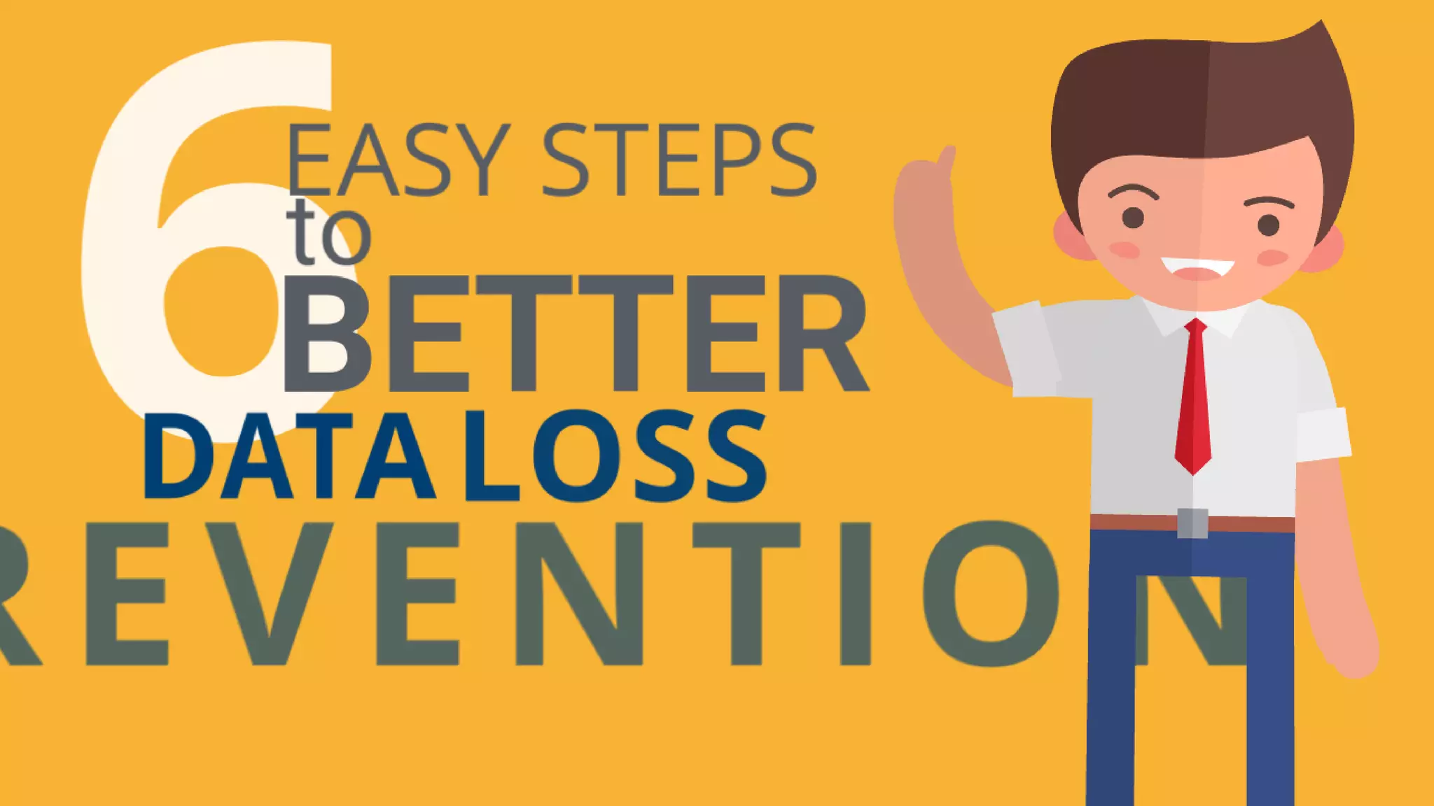 6 Easy Steps to Better Data Loss Prevention | PDF