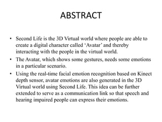 A real time facial emotion recognition using 3D sensor and interfacing ...