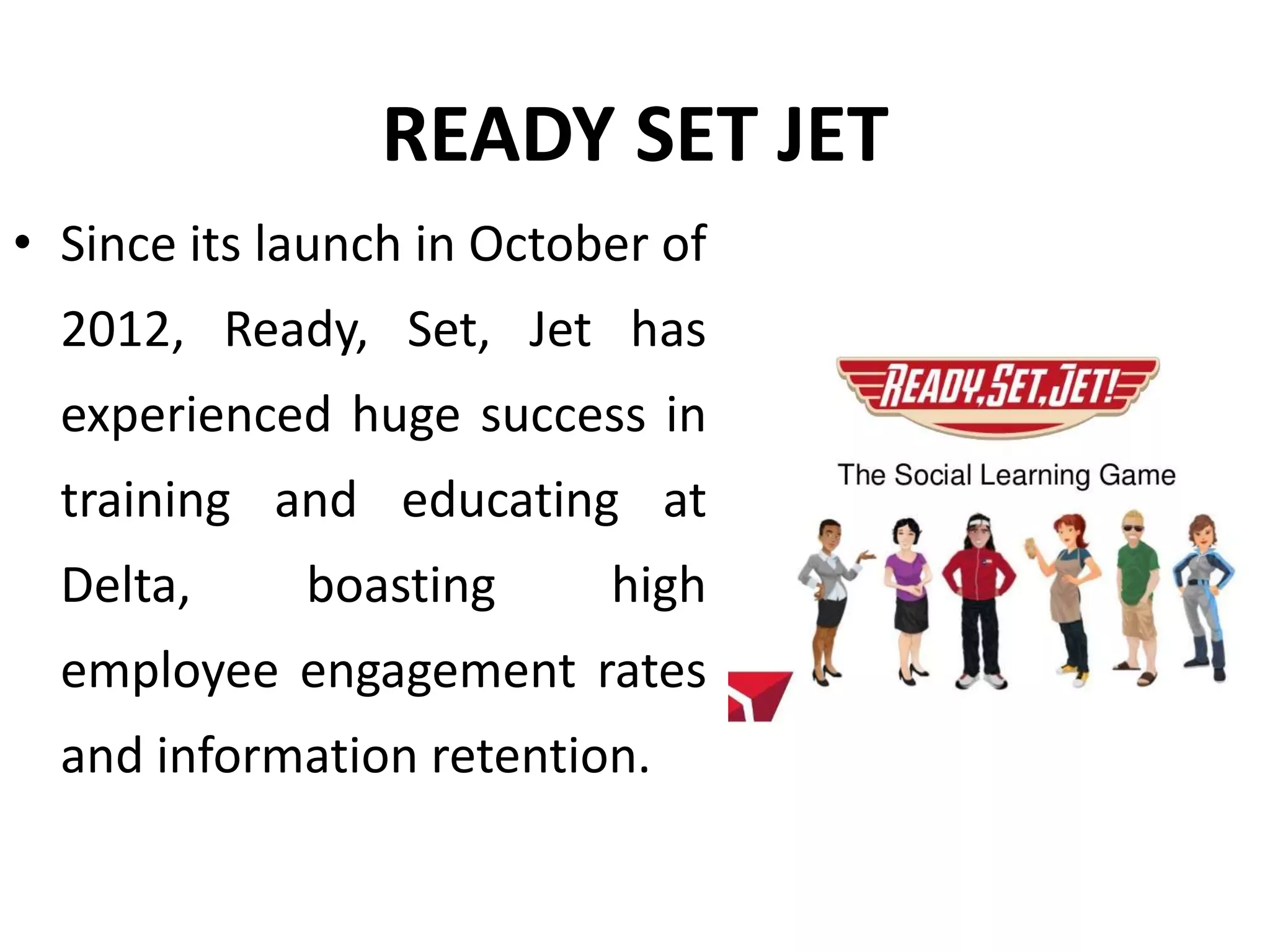 Ready Set Jet - Gamification in training and development - Manu Melwin ...