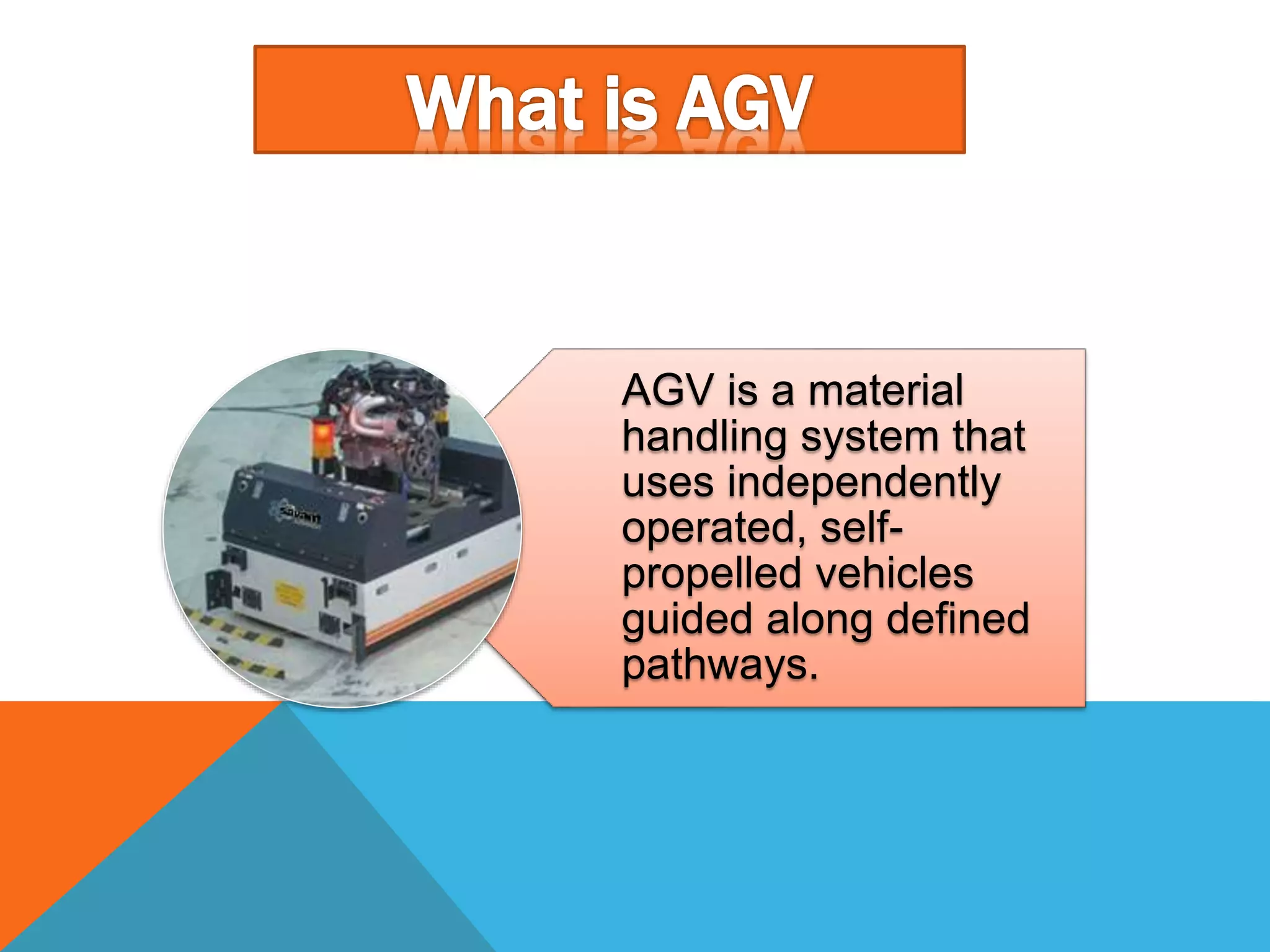 Automated Guided Vehicle(AGV) | PPTX