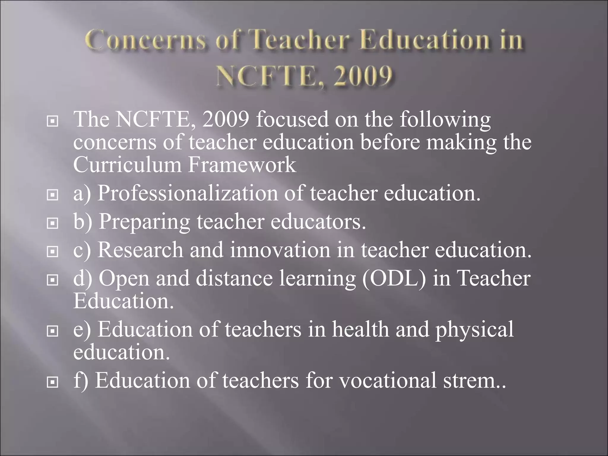 1570807780407 national curriculum_framework_for_teacher_education | PPT