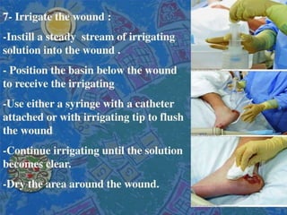 wound dressing..its al about how to do dressing in a wound area | PPT