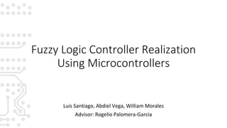 Fuzzy Logic Controller Realization Using Microcontrollers_Presentation | PDF