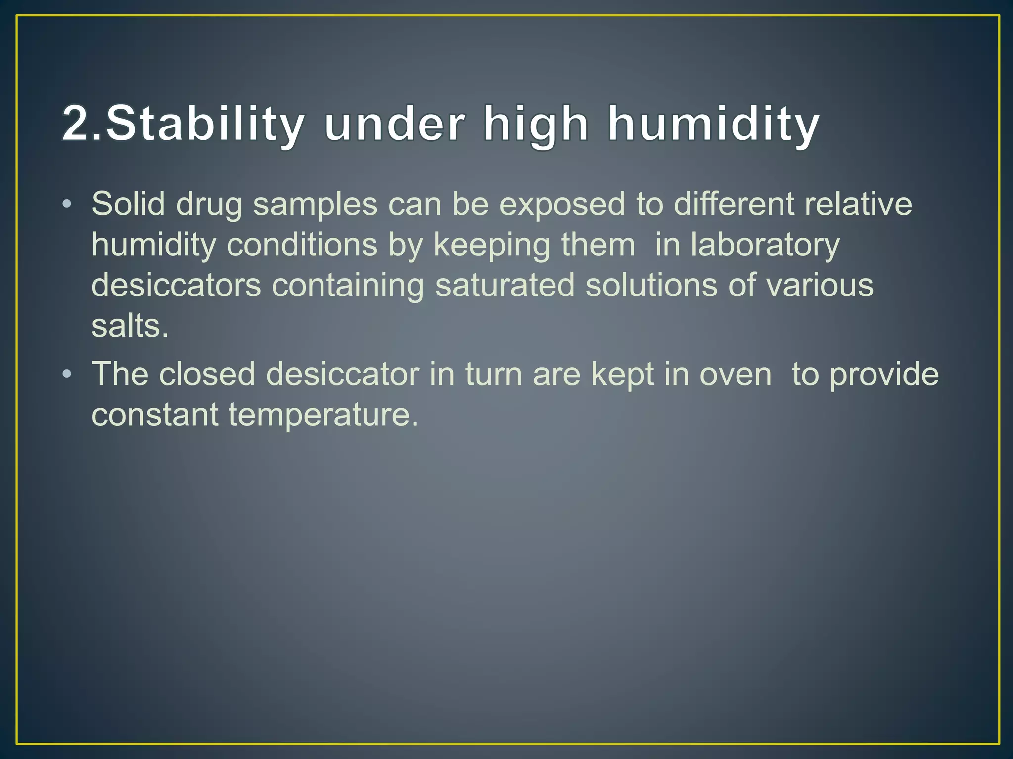 Drug stability studies | PPTX | Chemistry | Science