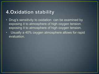 Drug stability studies | PPTX