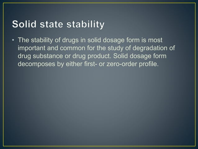 Drug stability studies | PPT