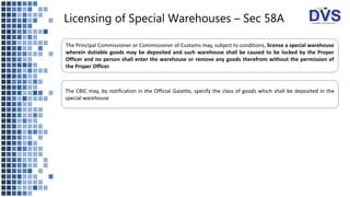 Provisions related to warehousing under customs duty | PPTX