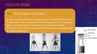 Biography Of Sir John Ambrose Fleming | PPTX