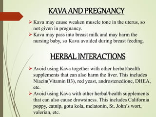 Significance and Importance of Kava kava as a nutraceutical | PPTX
