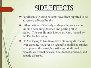 Significance and Importance of Kava kava as a nutraceutical | PPTX