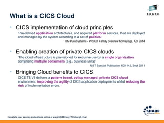 SHARE 2014 Pittsburgh, Modernizing cics for cloud | PPT | Cloud ...