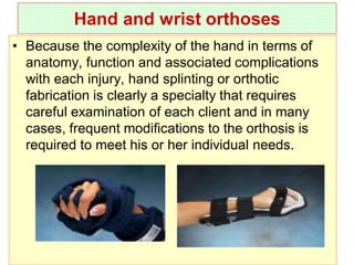 1587222660-upper-limb-orthoses.pdf. In detailed | PPT