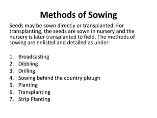 Sowing Methods | PPTX | Agriculture | Industries