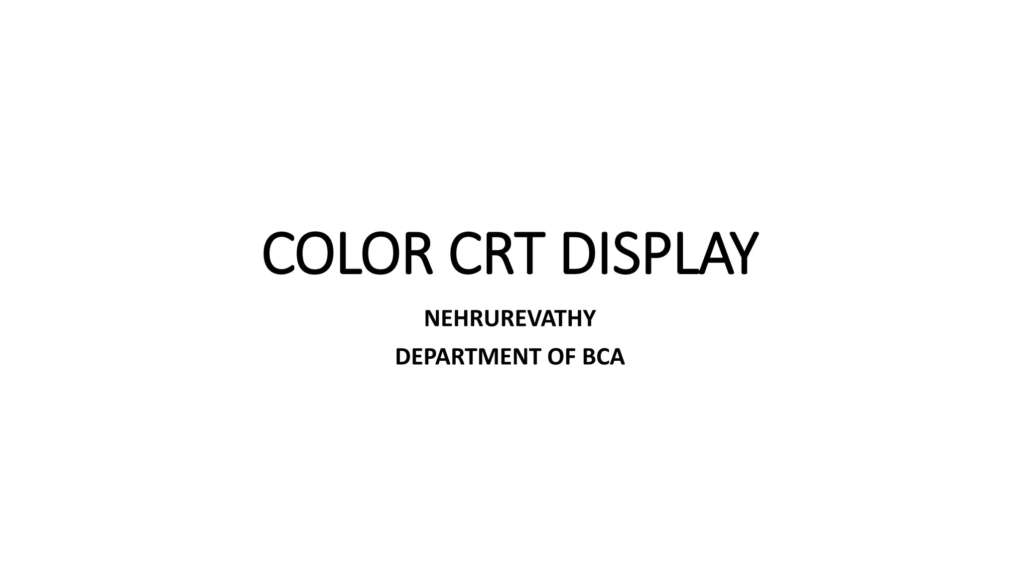 COLOR CRT MONITORS IN COMPUTER GRAPHICS | PDF