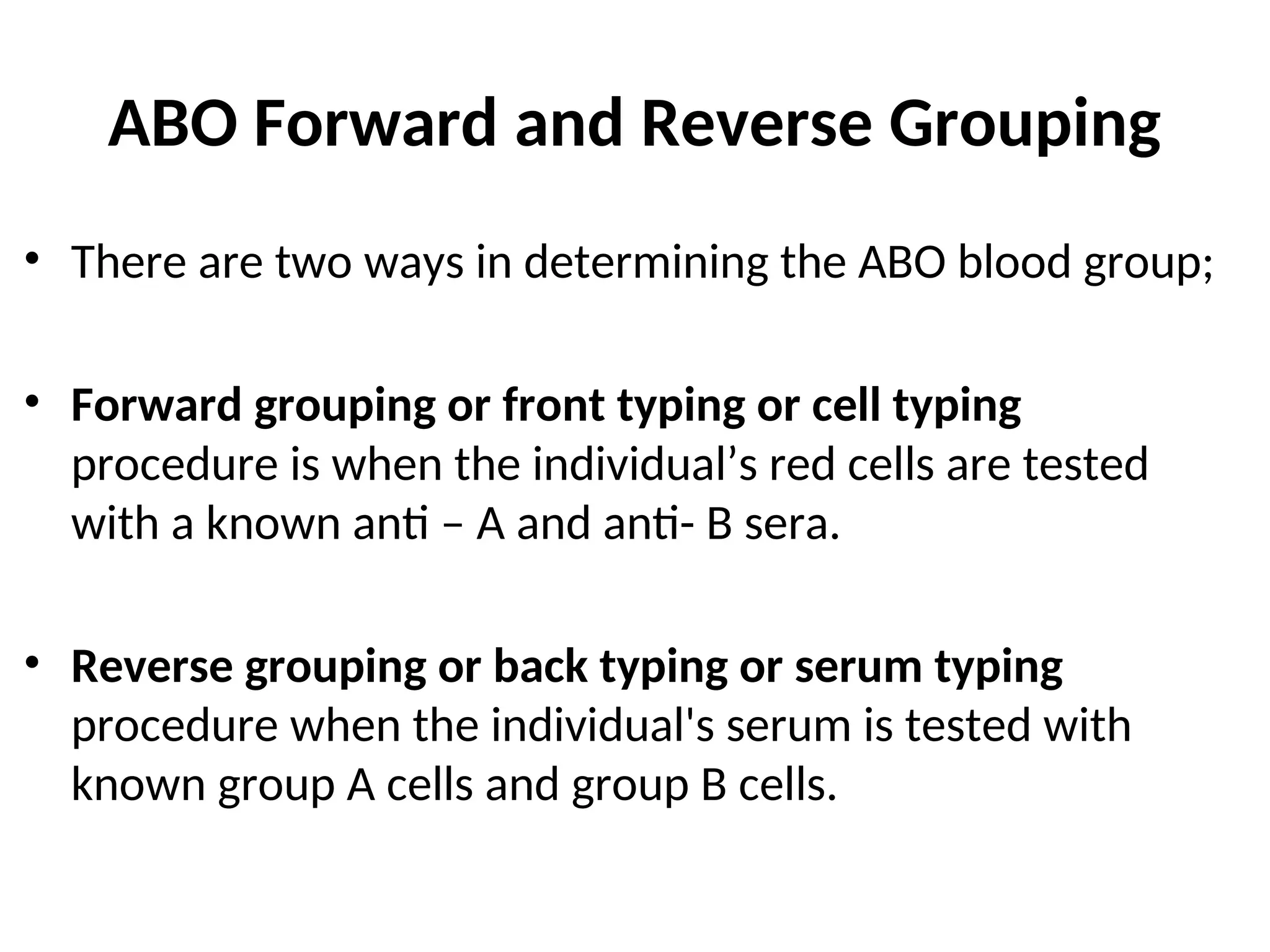 Laboratory methods of Blood Grouping techniques.p | PPT