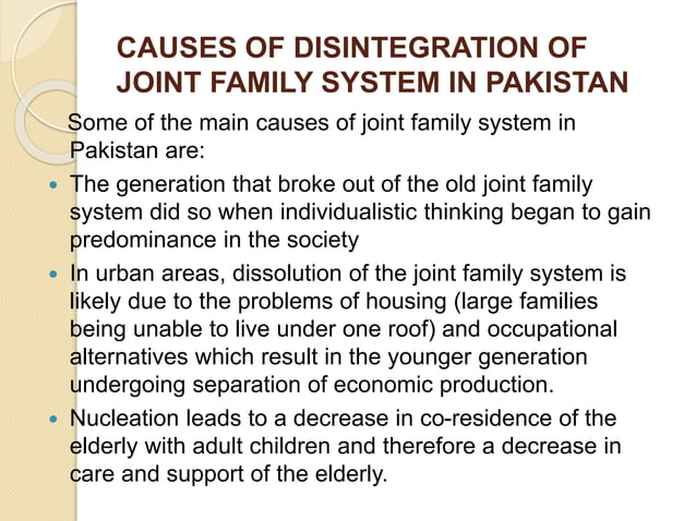Causes of Disintegration of Joint Family system in Pakistan and Survey ...
