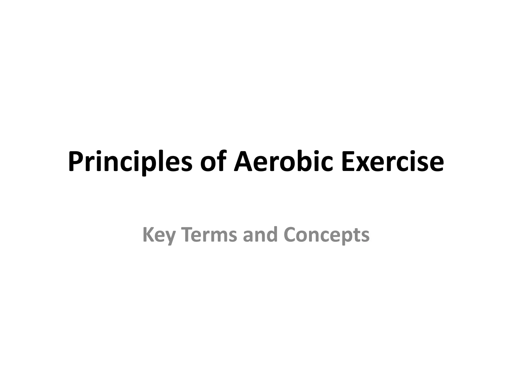 1588532179-7-a1-principles-of-aerobic-exercise.pdf