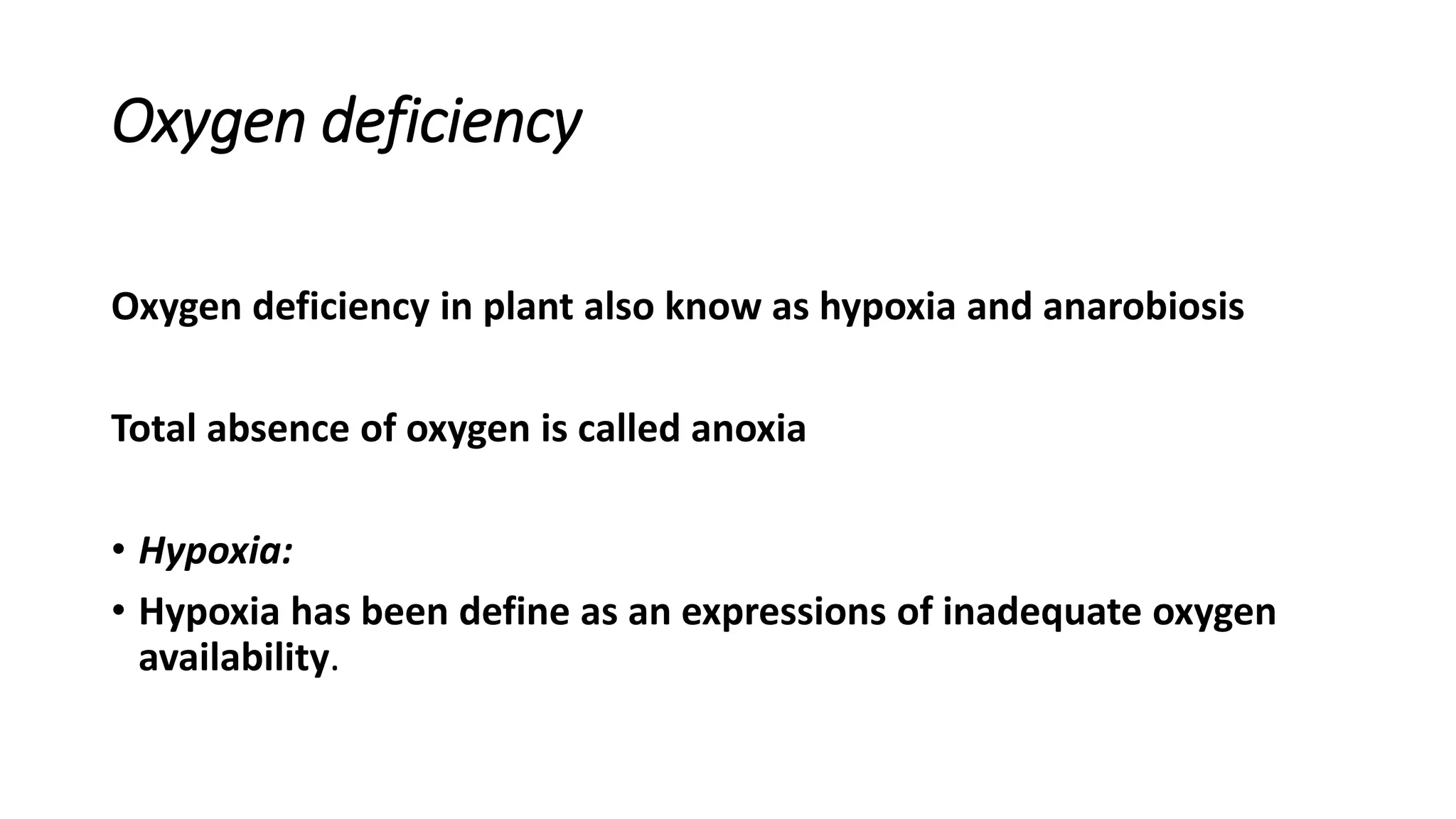 1589270667-43-morphological-changes-due-to-oxygen-deficiency.pptx