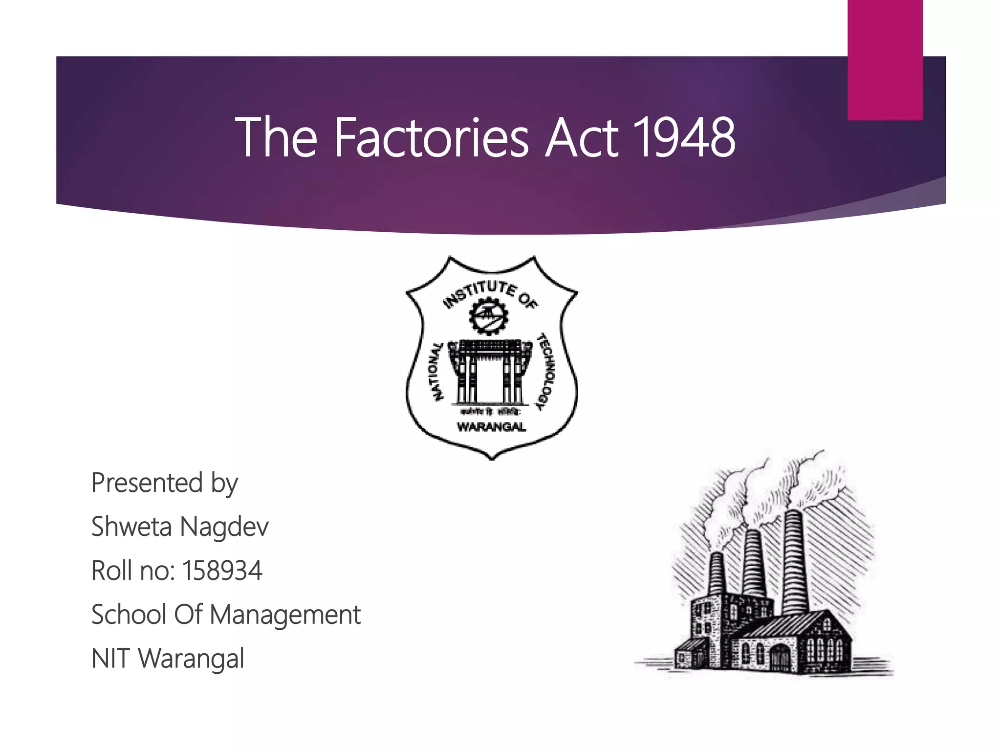 The Factories act 1948 | PPTX