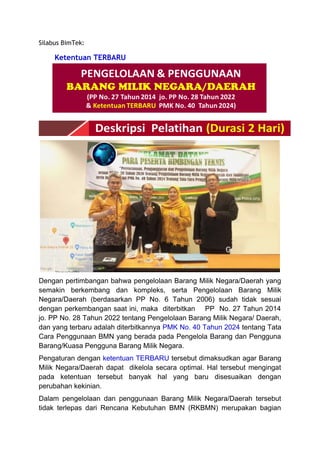 Silabus BimTek *(Ketentuan TERBARU) Pengelolaan dan Penggunaan BARANG MILIK NEGARA & MILIK ...