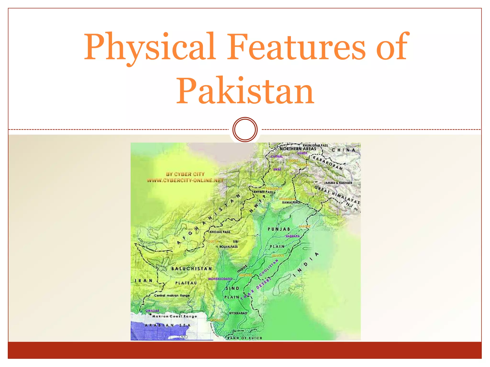 Physical Features Of Pakistan | PPTX