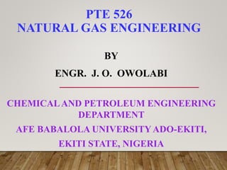1590701599PTE_526-Natural_Gas_Engineering (1).pptx