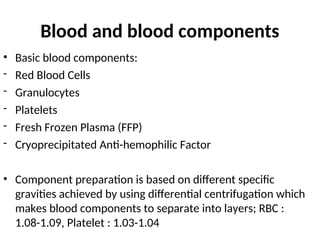 BLOOD_PRODUCTS, prepretion blood bank.ppt