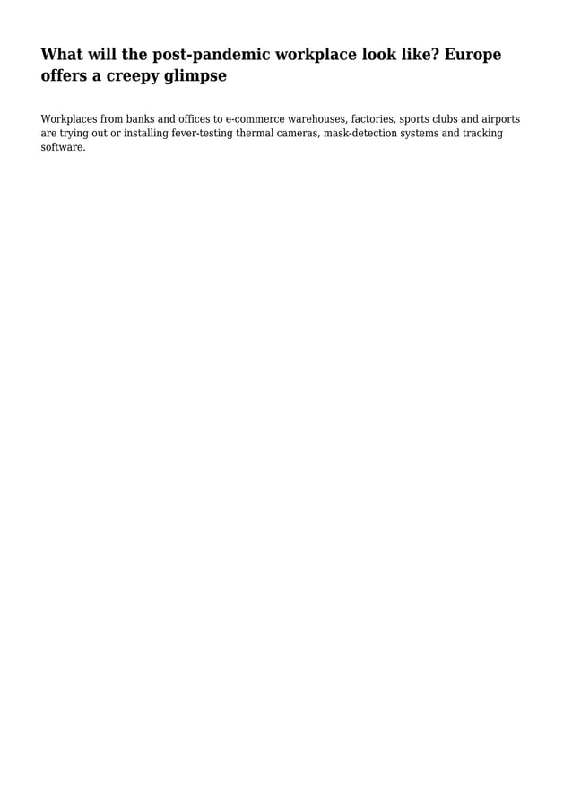 What will the post-pandemic workplace look like? Europe offers a creepy ...