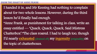 1594196444820 class x_ch_from_the_diary_of_anne_frank (1) | PPTX