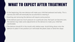 prosthetic tratment of pediatric patient | PPTX