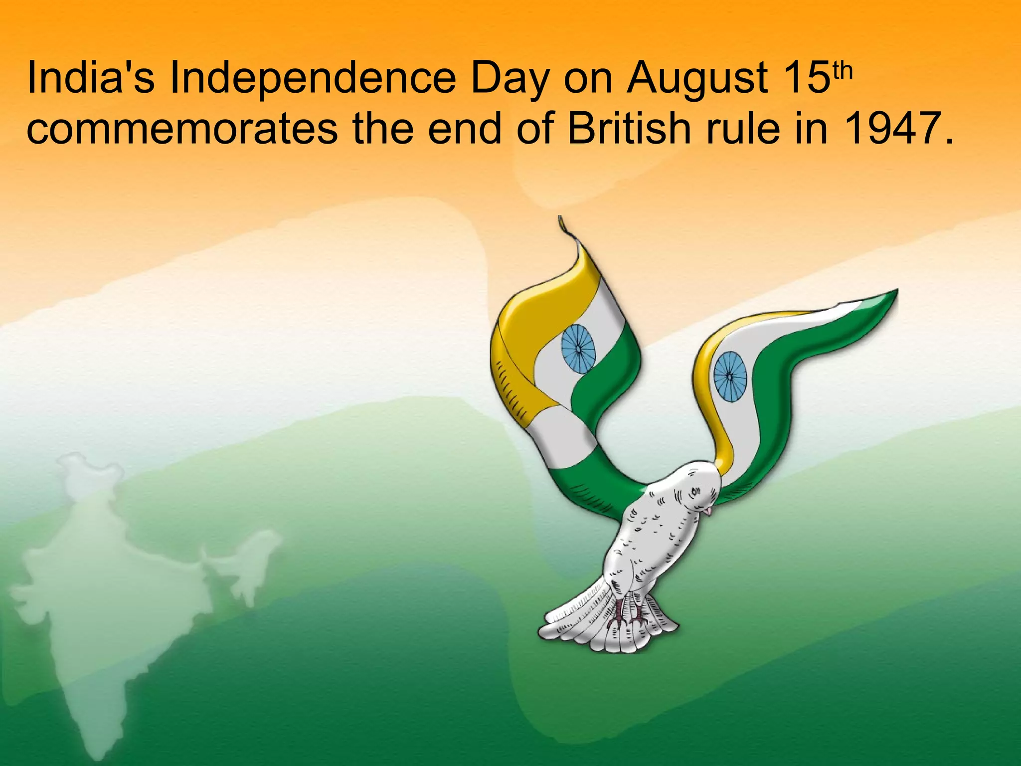 August 15 Independence Day in India | PPT