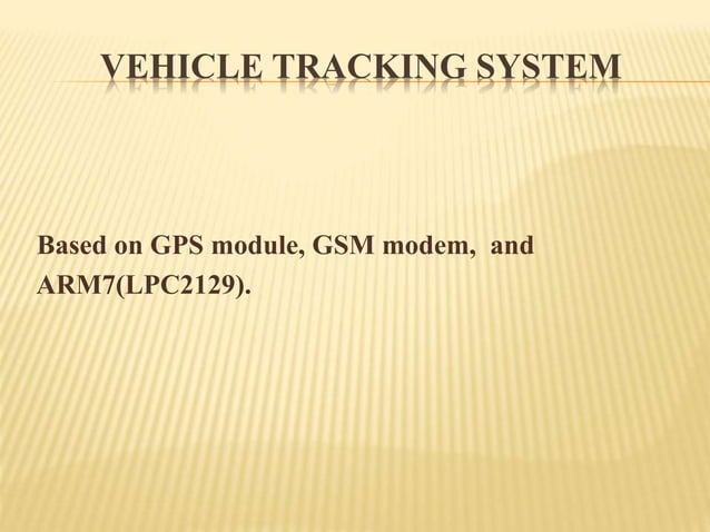 VEHICLE TRACKING SYSTEM | PPTX