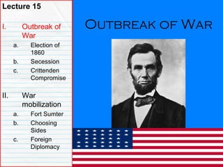 lecture 15 outbreak of war | PPT