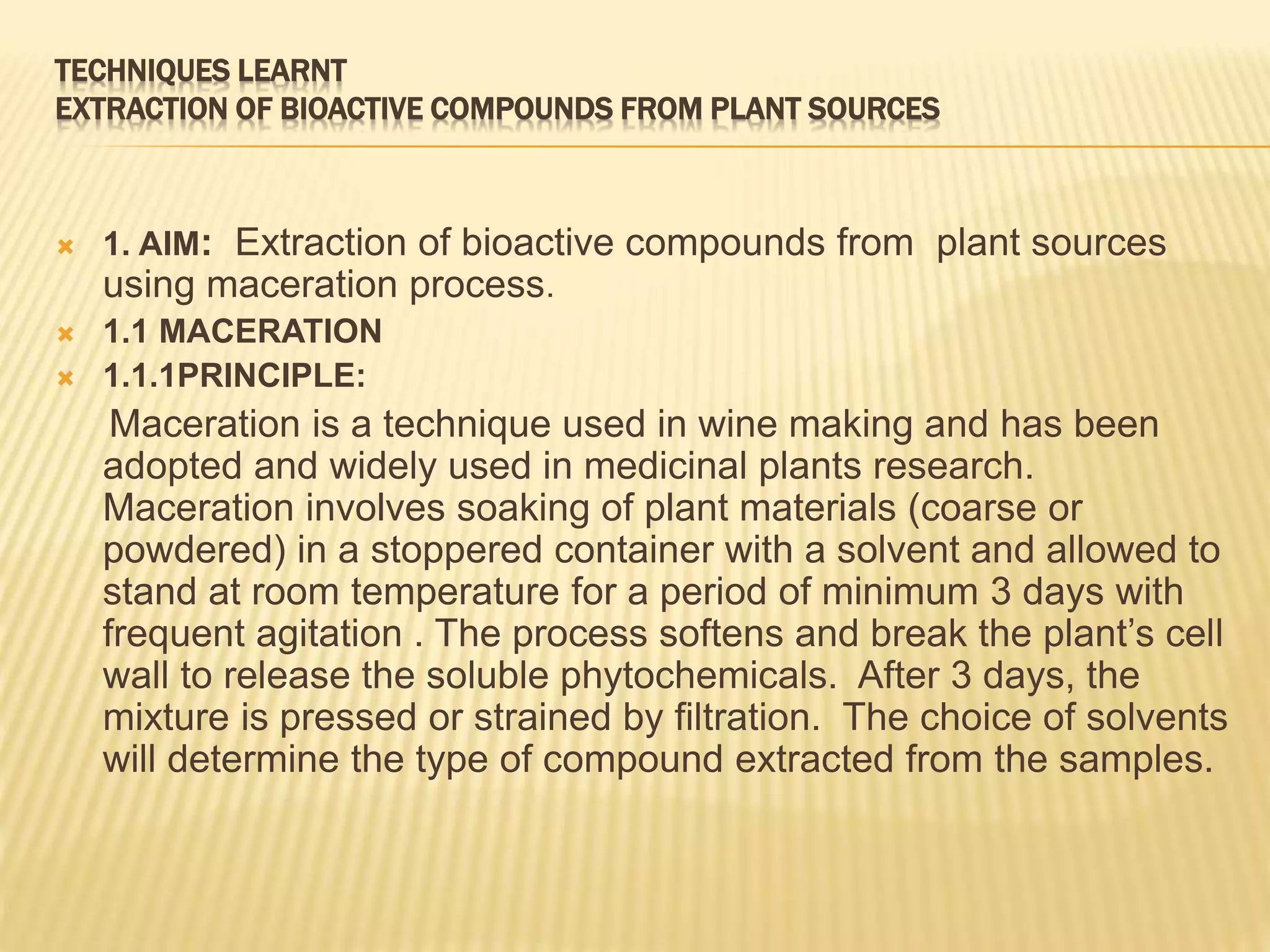 extraction of bioactive compounds from plant sources using maceration ...