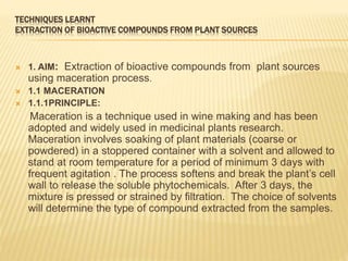 extraction of bioactive compounds from plant sources using maceration ...