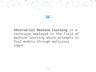 Adversarial machine learning | PPTX | Technology & Computing