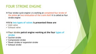 Four stroke petrol engine | PPTX