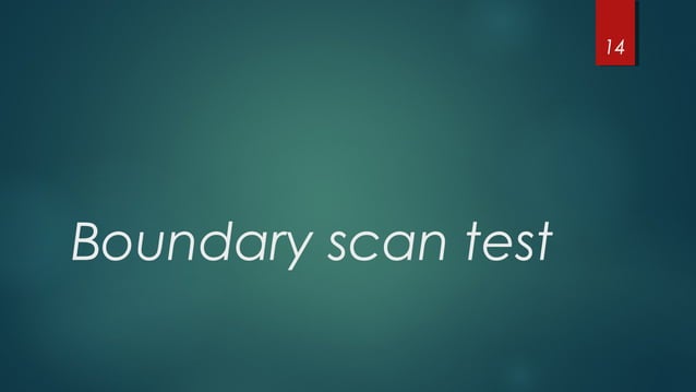 Level sensitive scan design(LSSD) and Boundry scan(BS) | PPT