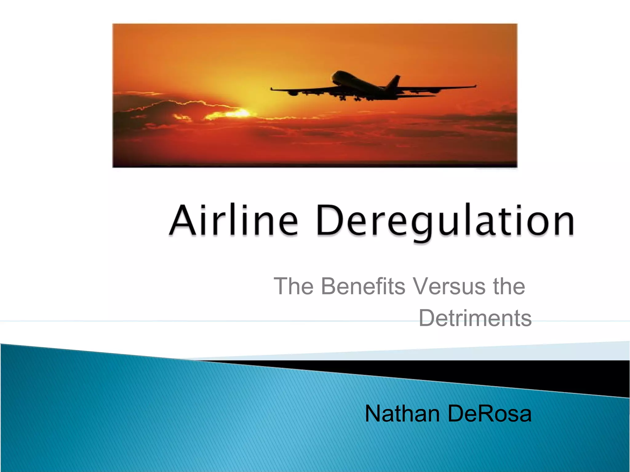 Airline Deregulation | PPT