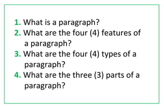 English 7_Q1 (Features, Kinds, and Parts of a Paragraph).pptx