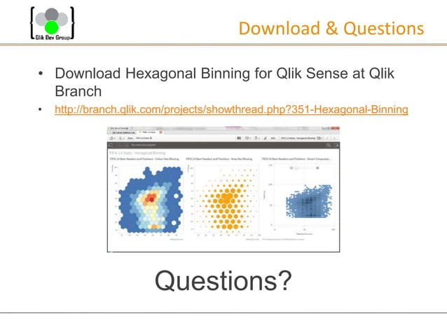 Qlik Dev Group - Hexagonal Binning | PPT