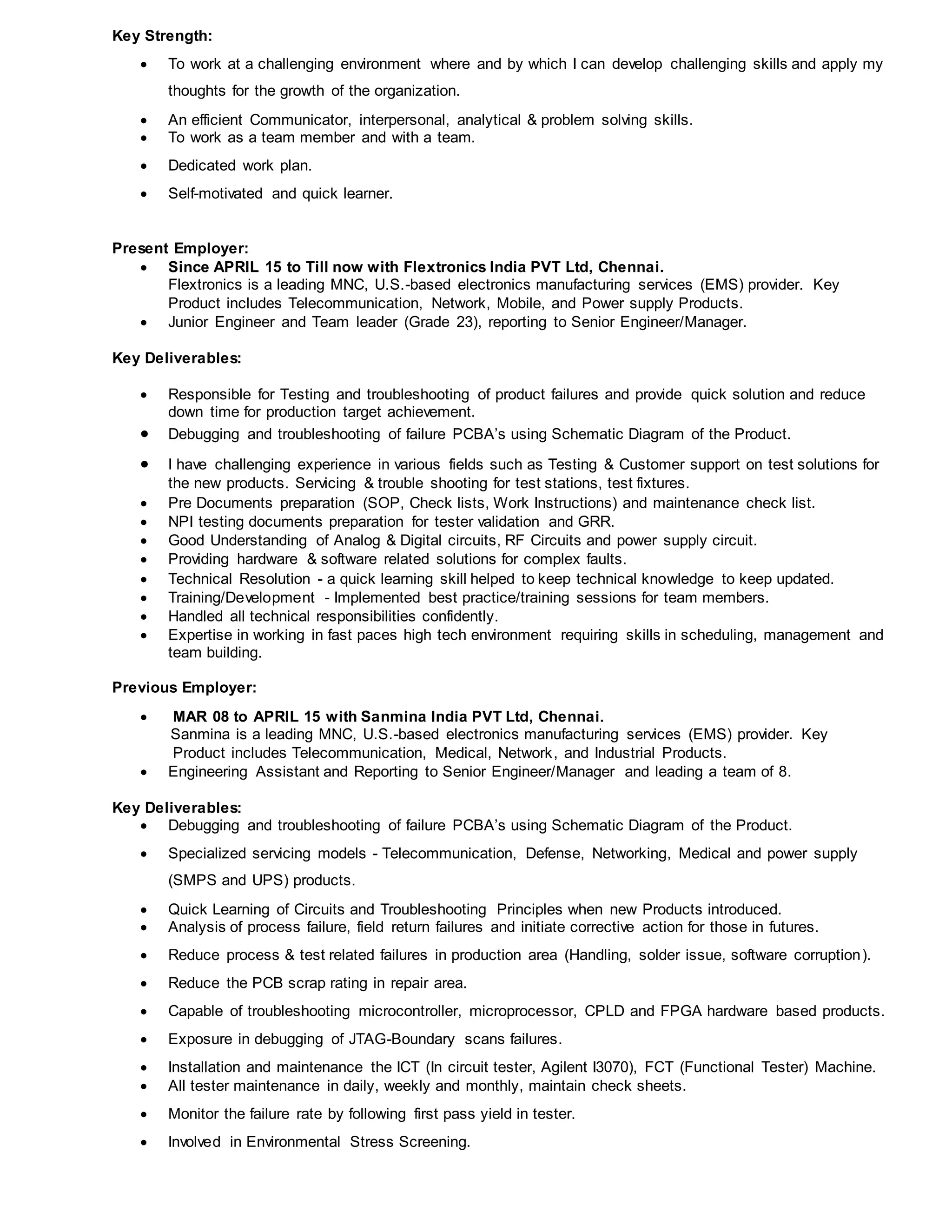 10+ years experience in Testing, debug ,Rework and Equipment ...