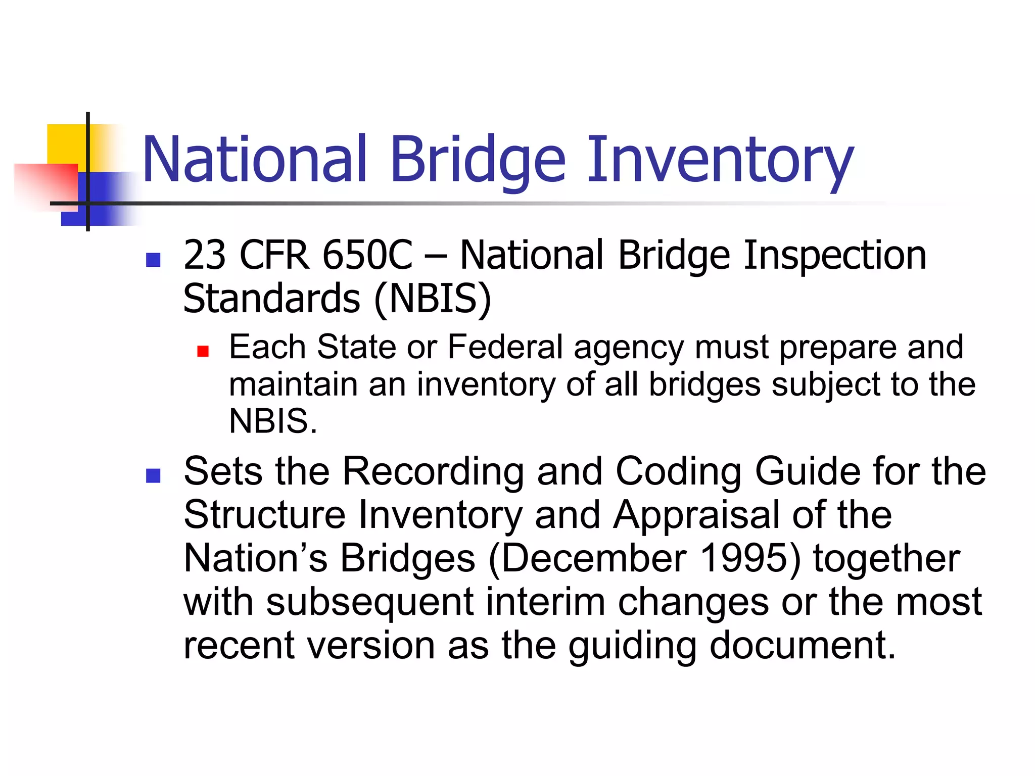 15_Friday_AM_-_Ann_Shemaka_FHWA_-_National_Bridge_Inventory.ppt