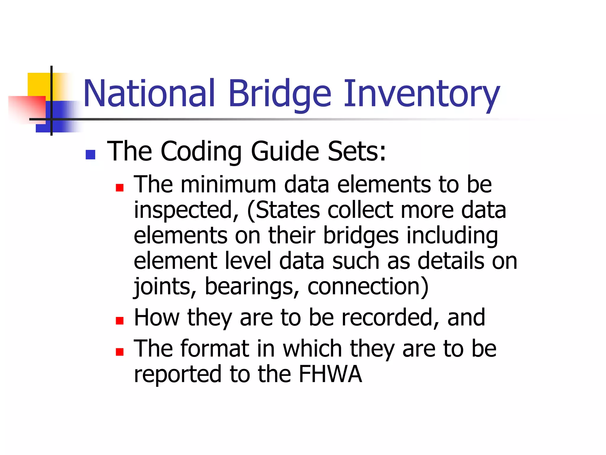 15_Friday_AM_-_Ann_Shemaka_FHWA_-_National_Bridge_Inventory.ppt