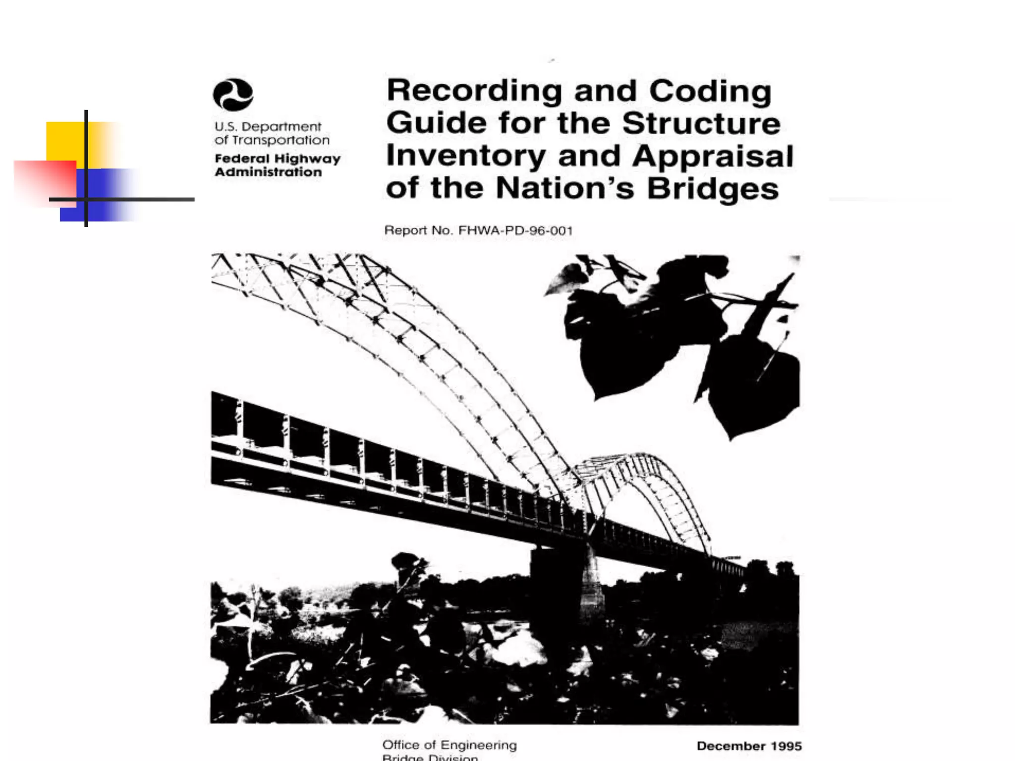 15_Friday_AM_-_Ann_Shemaka_FHWA_-_National_Bridge_Inventory.ppt