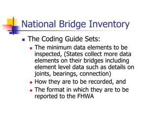15_Friday_AM_-_Ann_Shemaka_FHWA_-_National_Bridge_Inventory.ppt