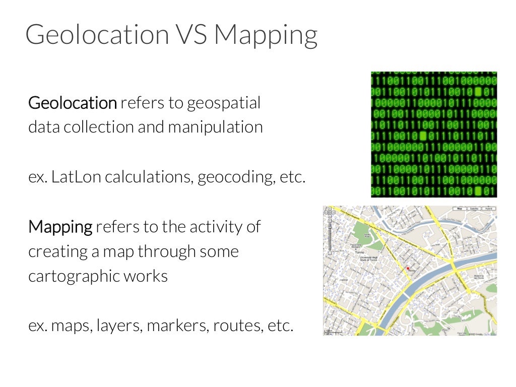 Geolocation and mapping using Google Maps services