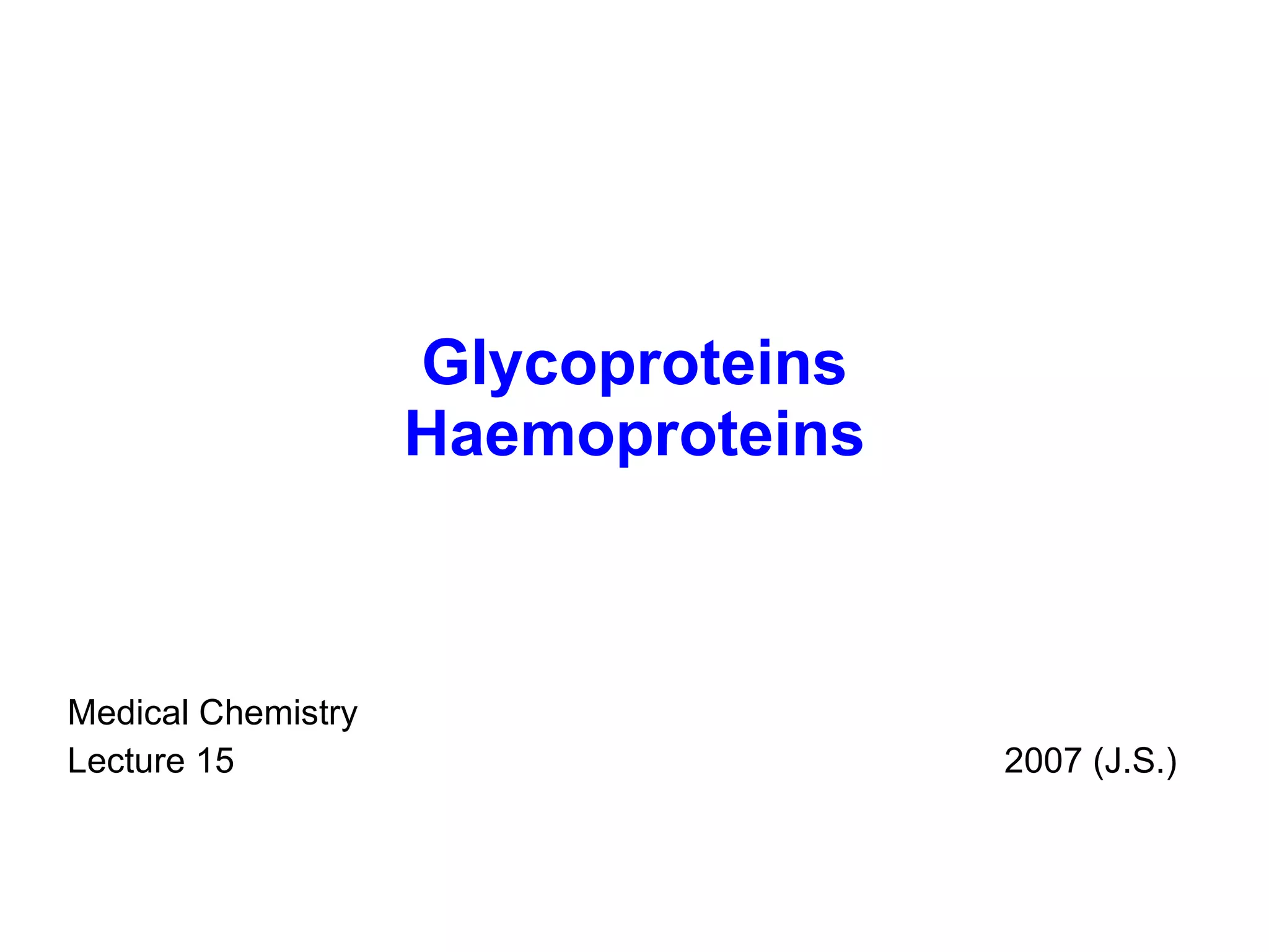 15 glycoproteins _haemoproteins | PPT