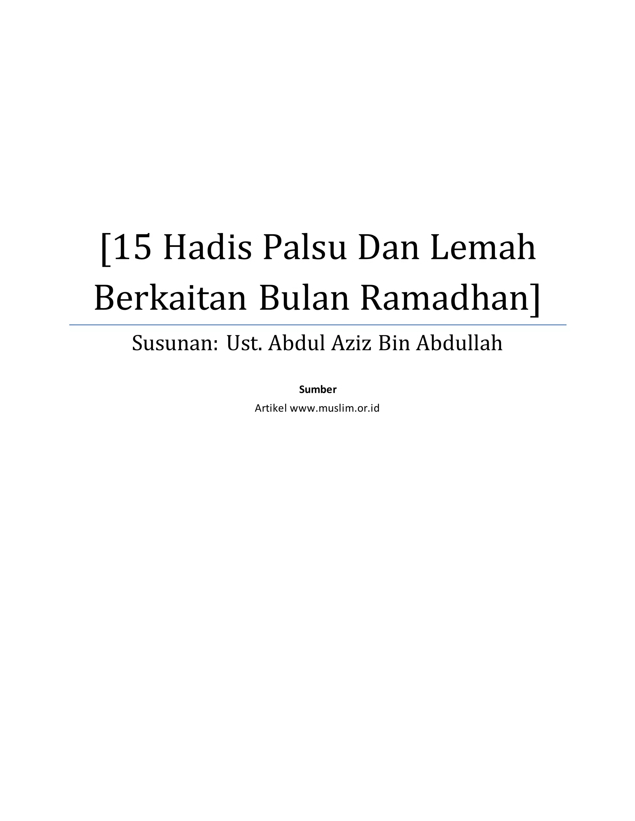 15 hadis palsu dan lemah berkaitan bulan ramadhan | DOCX