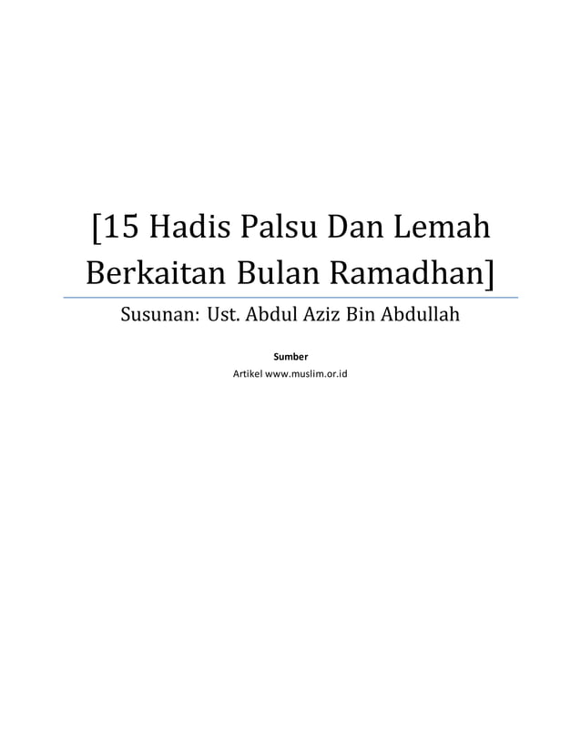 15 hadis palsu dan lemah berkaitan bulan ramadhan | DOCX